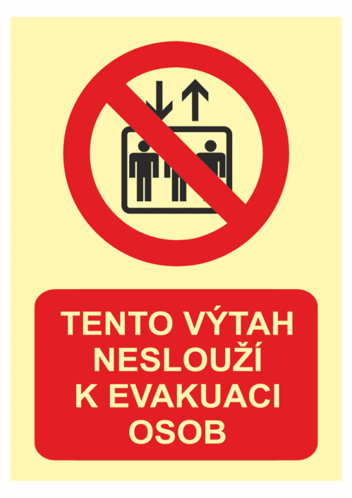 Tento výtah neslouží k evakuaci osob – fotoluminiscenční | KRIŽAN ...