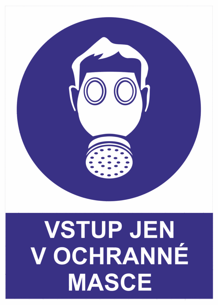 Vstup jen v ochranné masce | KRIŽAN - safetyshop